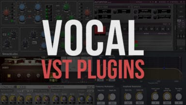 10 Best Free Vocal VST Plugins For Vocals