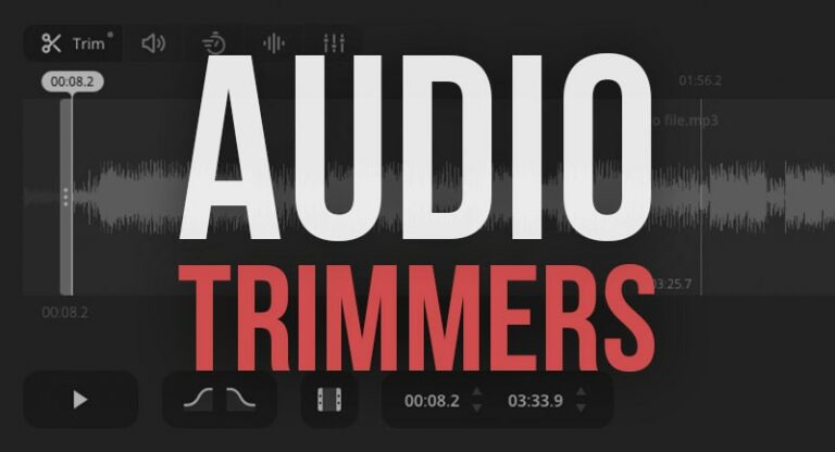15 FREE Online Audio Trimmer Apps to Trim Audio Fast!