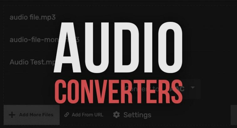 25 FREE Online Audio Converter Apps to Convert Audio Files!