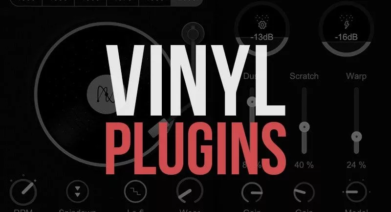 15 Best FREE Vinyl VST Plugins For 2024