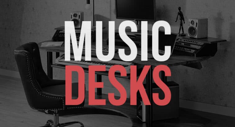 15 Best Music Studio Desks For Musicians & Producers!