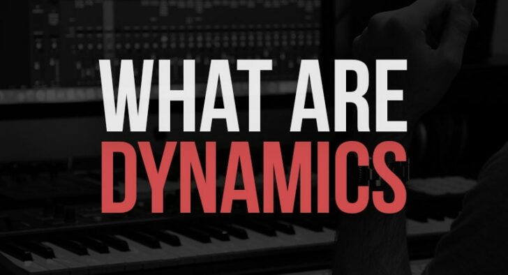 What Are Dynamics In Music? ( Examples, Types, Meaning )