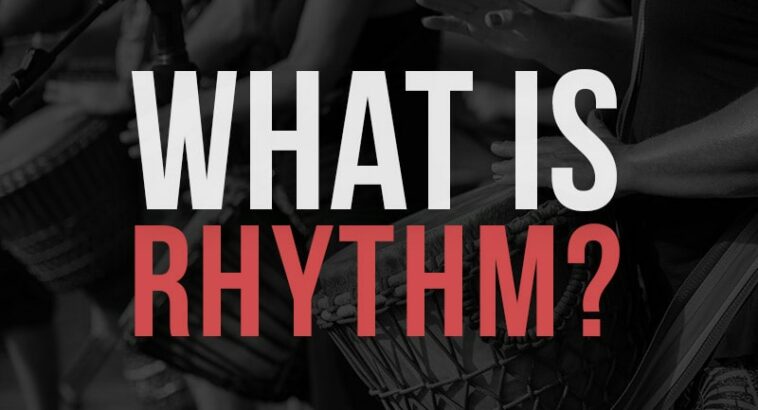 What Is Rhythm In Music? ( Examples, Types, Description )
