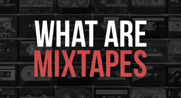 What Is A Mixtape? ( Mixtape vs. Album vs. EP )