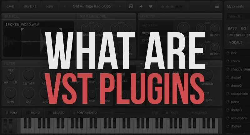 What Is A VST Plugin? How To Use Them, Free vs Paid, FAQs