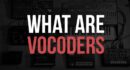 What Is A Vocoder? ( How They Work, How to Use, History )