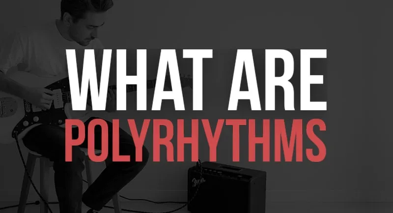 What Are Polyrhythms In Music? ( Examples, Vs. Polymeter )