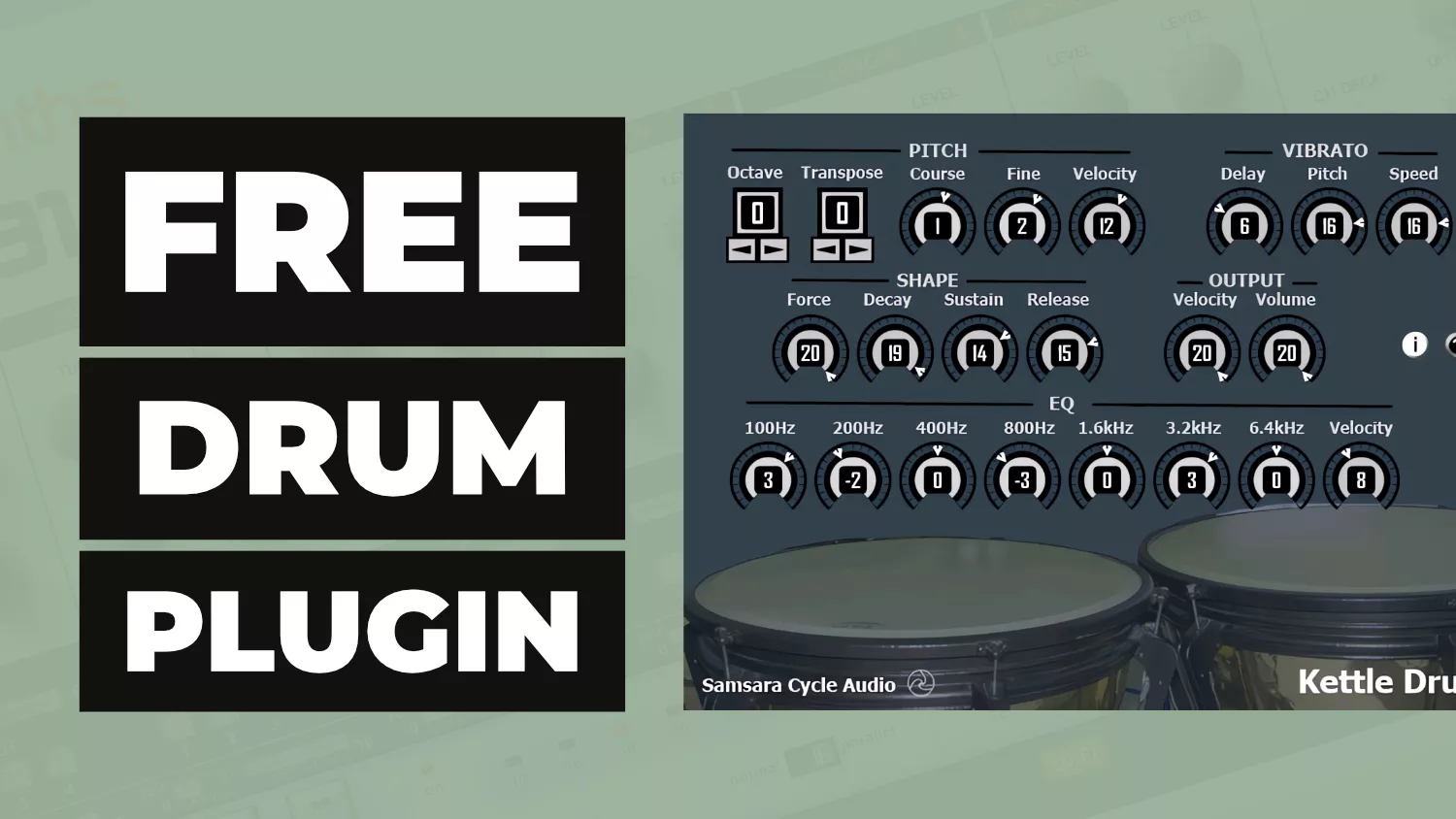 FREE Kettle Drum Timpani VST by Samsara Cycle Audio