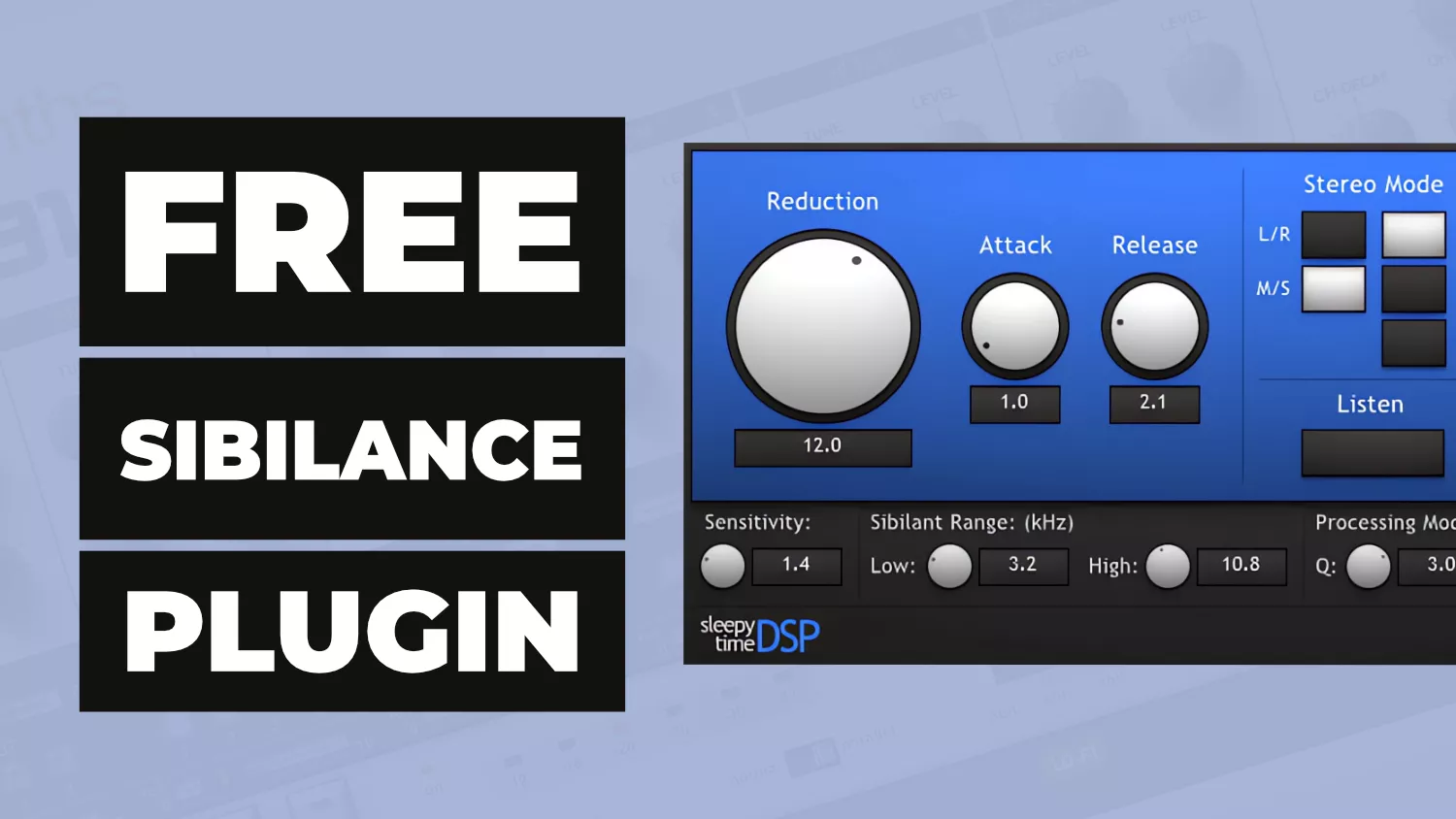 FREE Lisp Sibilance Processor VST by Sleepy-Time DSP